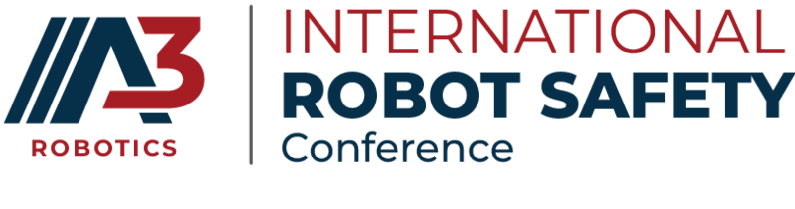 A3 International Robot Safety Conference 2025, Houston (USA ...